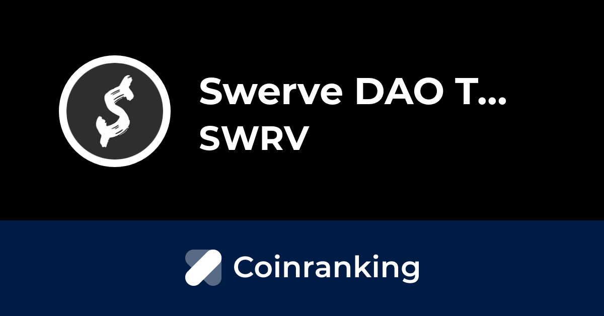 ما هي العملة الرقمية SWRV/Swerve مشروعها و معلومات عنها