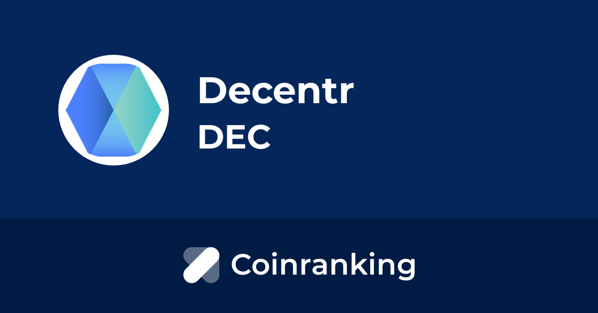 ما هي العملة الرقمية DEC/Decentr مشروعها و معلومات عنها