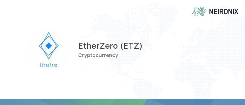 ما هي العملة الرقمية ETZ/Ether Zero مشروعها و معلومات عنها