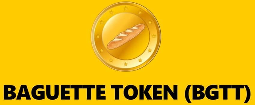 ما هي العملة الرقمية BGTT /Baguette Token مشروعها و معلومات عنها