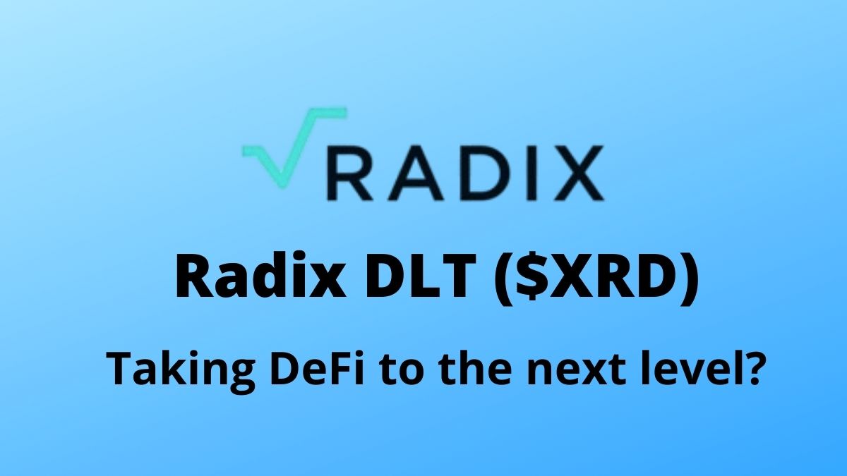 ما هي العملة الرقمية XRD / Radix Protocol مشروعها و معلومات عنها